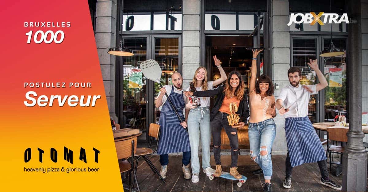 Serveur - OTOMAT • JobXtra.be - Job Horeca