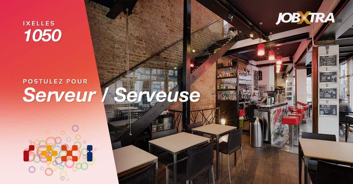 Serveur - Serveuse - ROXI • JobXtra.be - Job Horeca